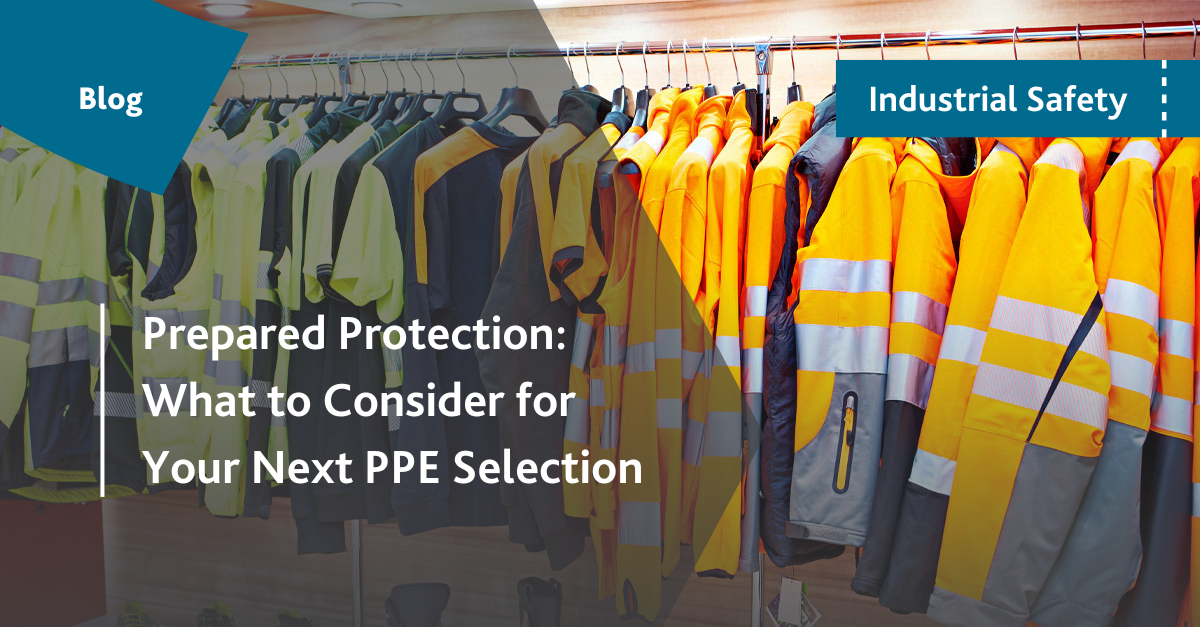 How to Prepare for Your Next PPE Selection